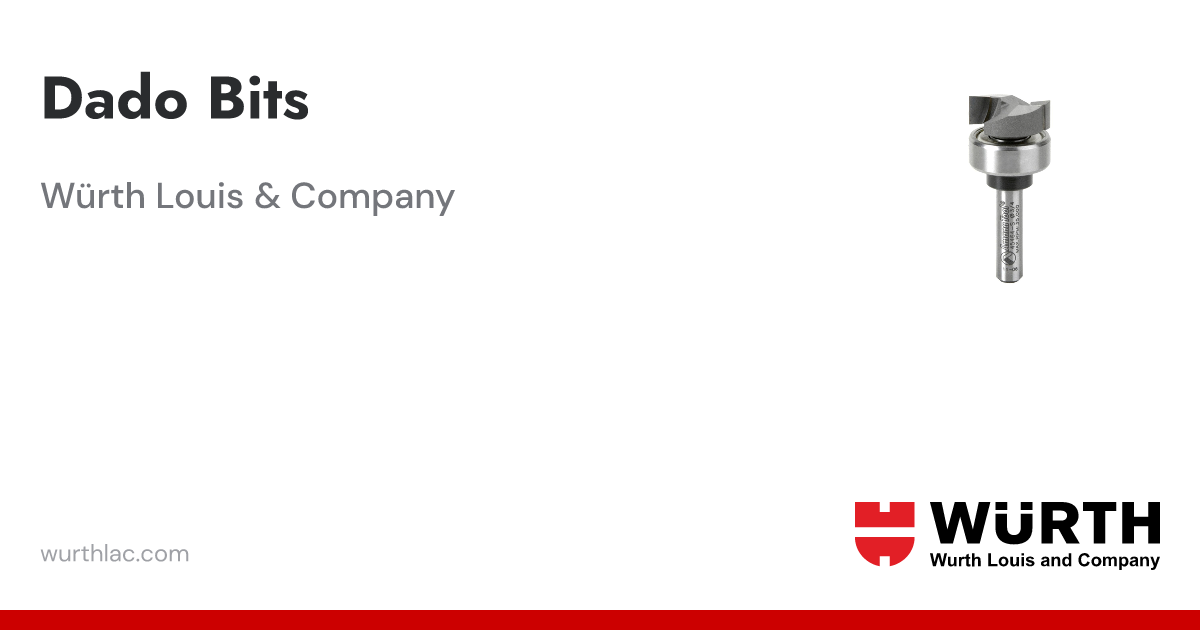 Dado Bits | Router Bits for Cabinet Makers | Wurth Louis and Company