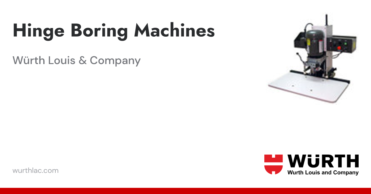Hinge Boring Machines | Boring Equipment for Cabinet Makers | Wurth ...