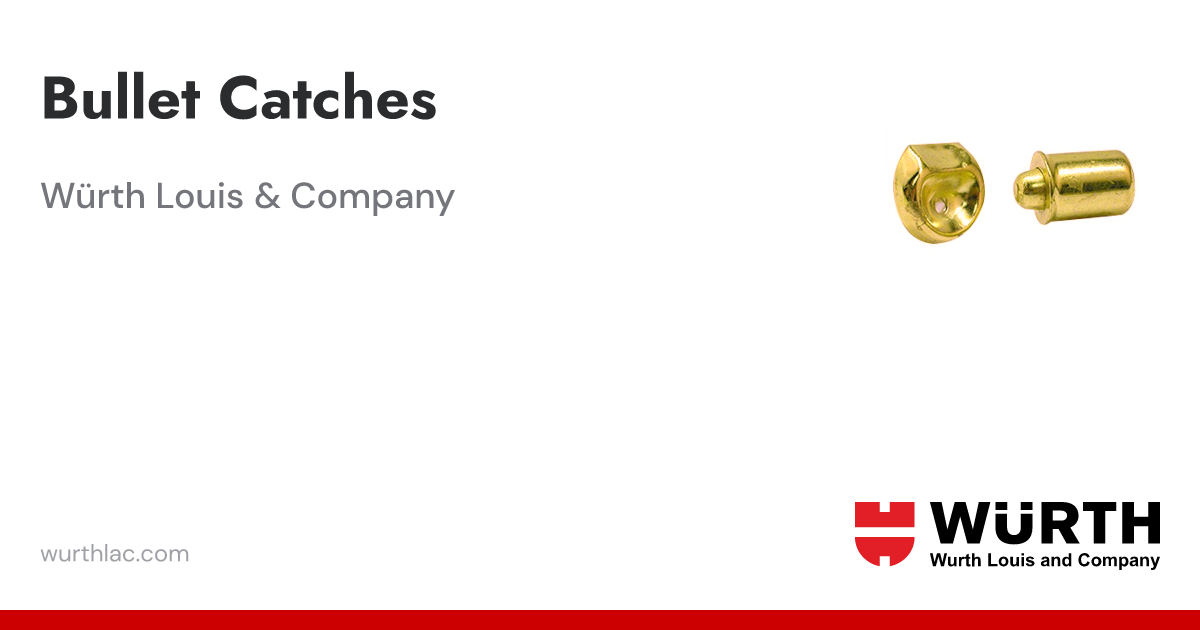 Bullet Catches | 3/8" Brass Plated Catches for Woodworkers | Wurth ...