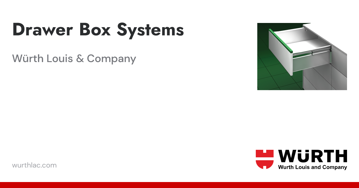 Drawer Box Systems | Undermount Drawer Slides for Woodworkers | Wurth ...