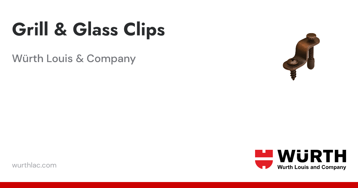 Grill & Glass Clips | Retainer Clips for Woodworking | Wurth Louis and ...
