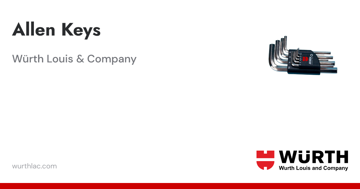 Allen Keys | Precision Tools for Woodworkers | Wurth Louis and Company