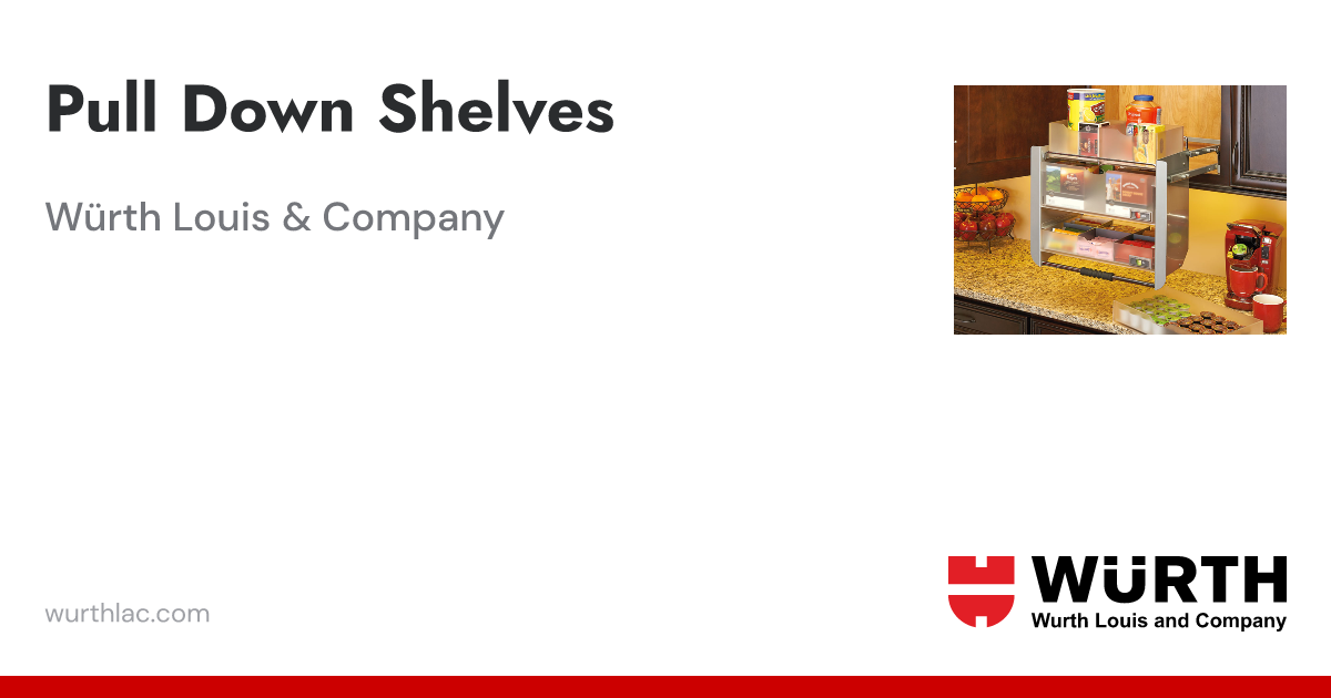 Pull Down Shelves | Space-Saving Shelving Systems for Cabinet Makers ...