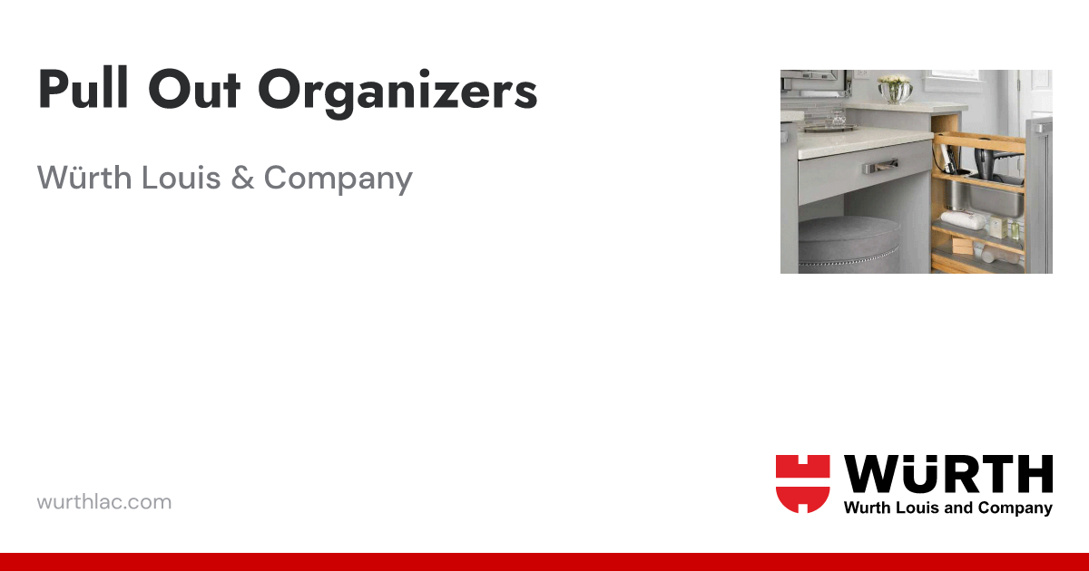 Base Cabinet Pullout Organizers | Würth Louis & Company