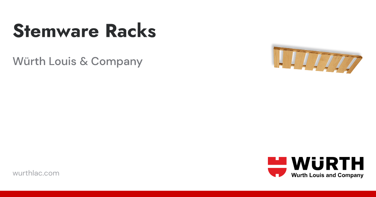 Stemware Racks | Wooden Stemware Holders for Contractors | Wurth Louis ...