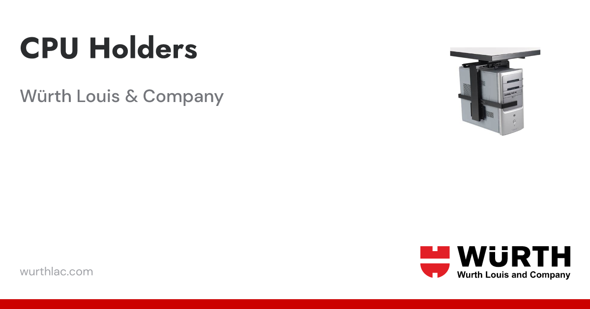 CPU Holders | Adjustable & Secure CPU Mounts for Contractors | Wurth ...