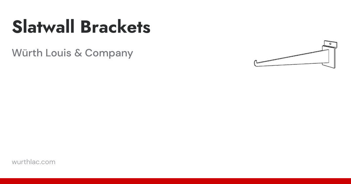 Slatwall Brackets | Heavy-Duty Shelf Brackets for Contractors | Wurth ...