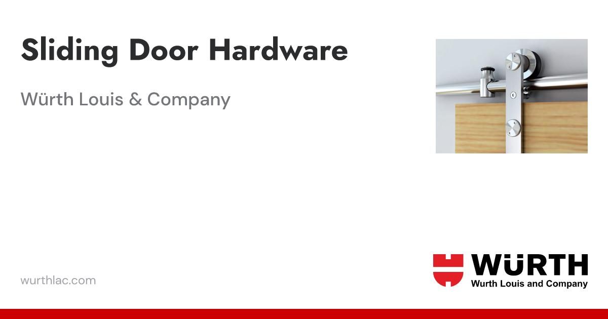 Sliding Door Hardware, Track Systems & Glides | Würth Louis & Company
