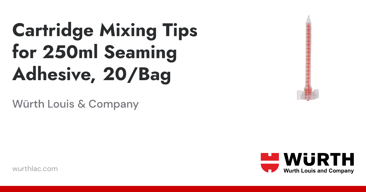 Cartridge Mixing Tips for 250ml Seaming Adhesive, 20/Bag | Würth Louis ...