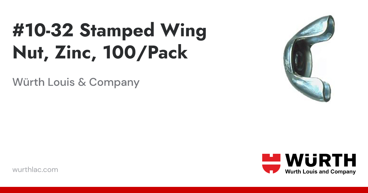 #10-32 Stamped Wing Nut, Zinc, 100/Pack | Würth Louis & Company
