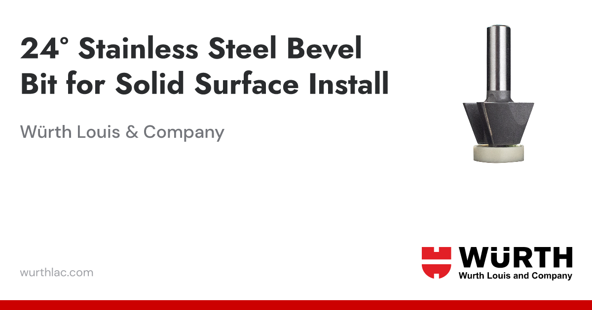 24° Stainless Steel Bevel Bit for Solid Surface Install | Würth Louis & Company