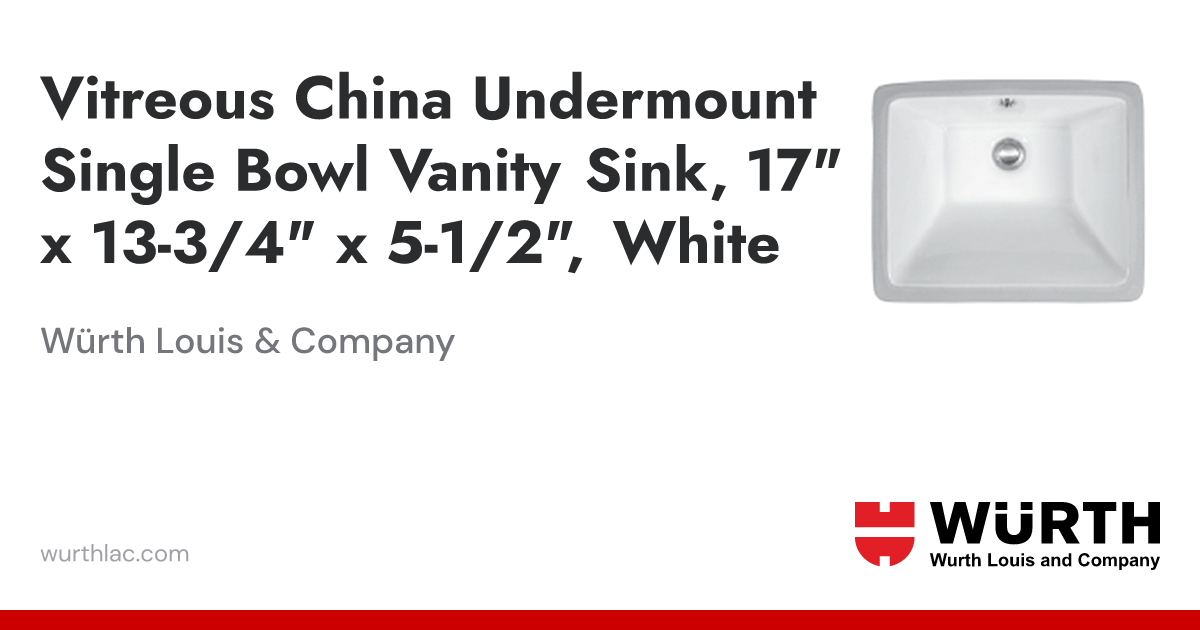 Vitreous China Undermount Single Bowl Vanity Sink, 17" x 13-3/4" x 5-1/2", White | Würth Louis ...