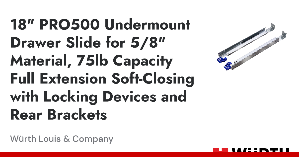 18" PRO500 Undermount Drawer Slide for 5/8" Material, 75lb Capacity ...