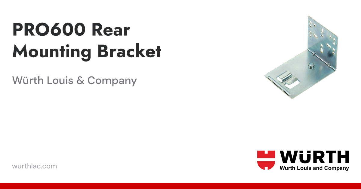 PRO600 Rear Mounting Bracket | Würth Louis & Company