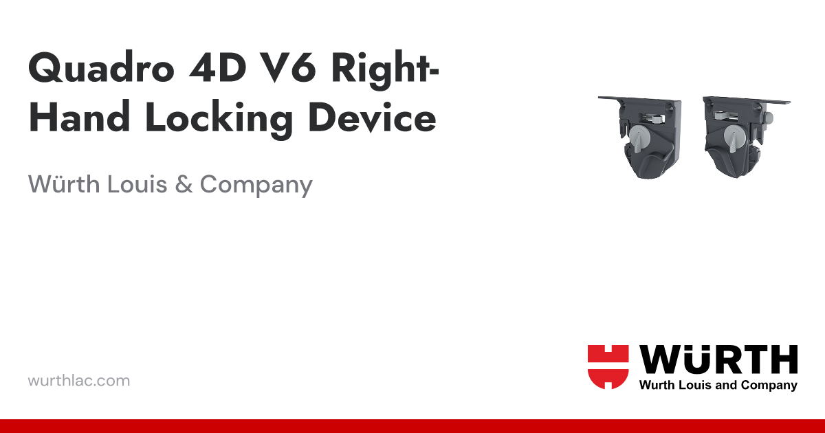 Quadro 4D V6 Right-Hand Locking Device | Würth Louis & Company