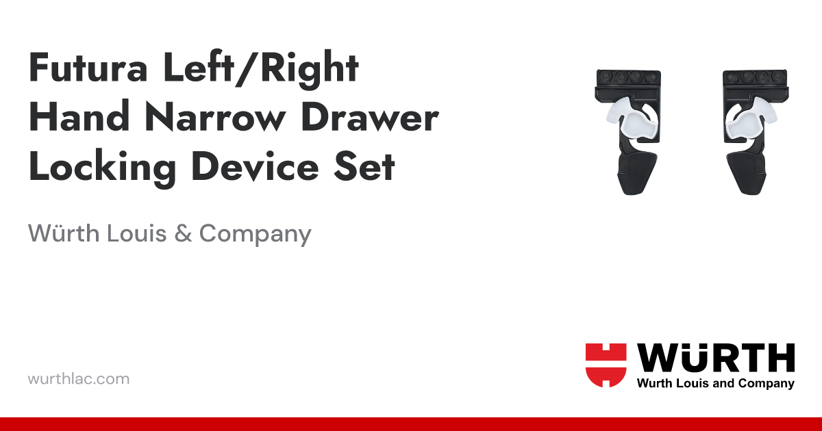 Futura Left/Right Hand Narrow Drawer Locking Device Set | Würth Louis ...
