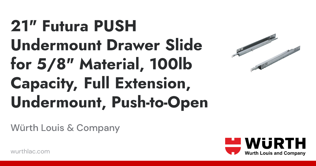 21" Futura PUSH Undermount Drawer Slide for 5/8" Material, 100lb ...