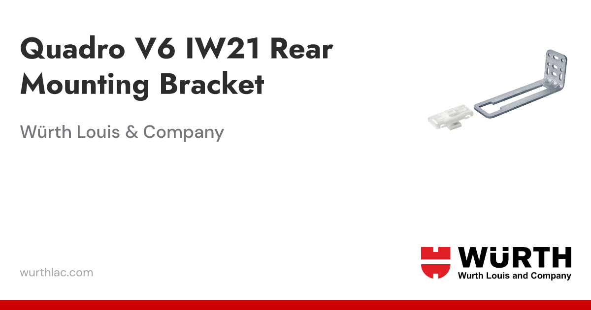 Quadro V6 IW21 Rear Mounting Bracket | Würth Louis & Company
