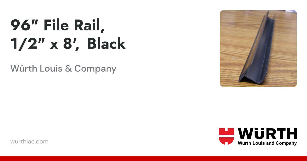 96" File Rail, 1/2" x 8', Black | Würth Louis & Company