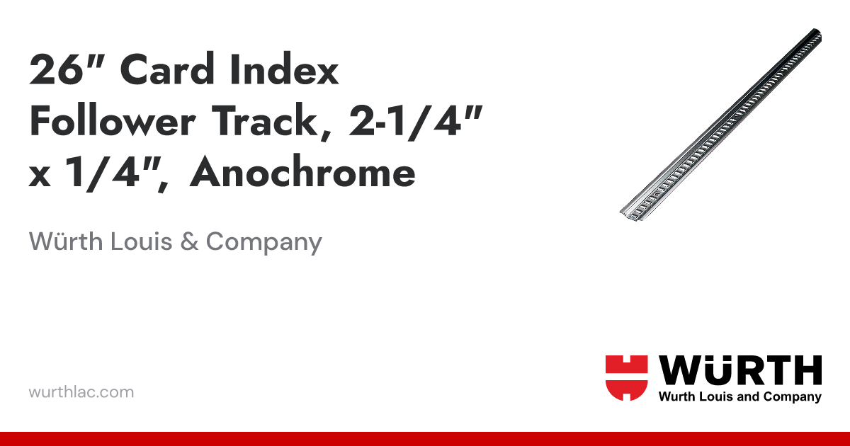 26" Card Index Follower Track, 2-1/4" x 1/4", Anochrome | Würth Louis ...