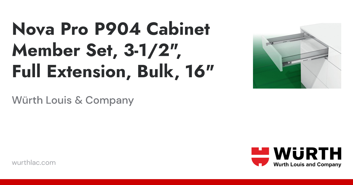Nova Pro P904 Cabinet Member Set, 3-1/2", Full Extension, Bulk, 16" | Würth Louis & Company