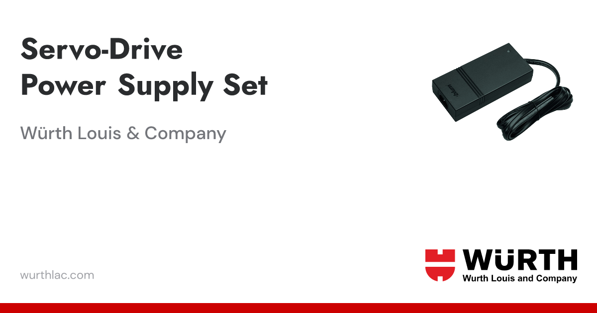 Servo-Drive Power Supply Set | Würth Louis & Company