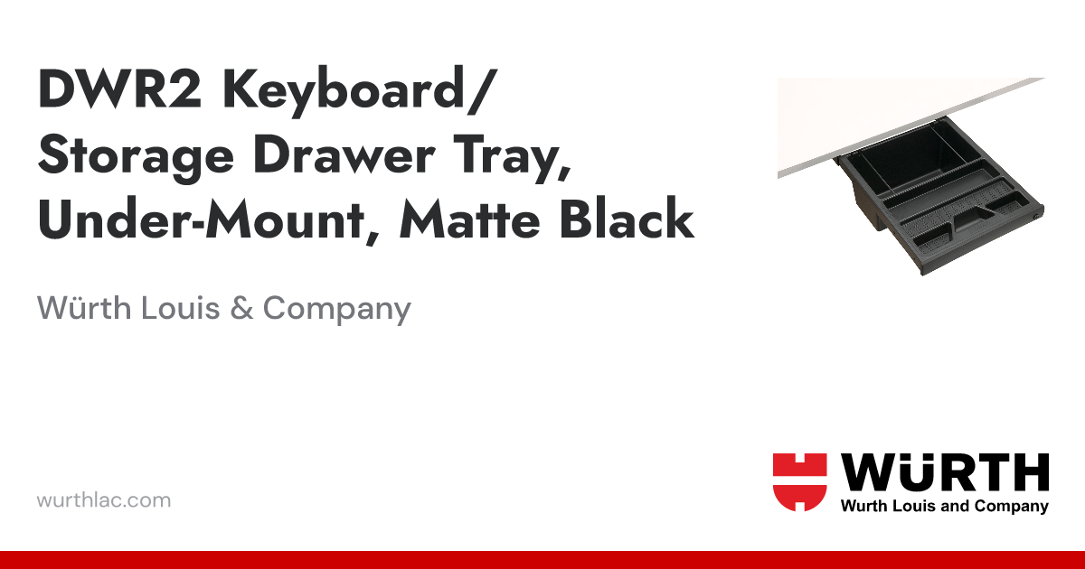 DWR2 Keyboard/Storage Drawer Tray, Under-Mount, Matte Black | Würth Louis & Company