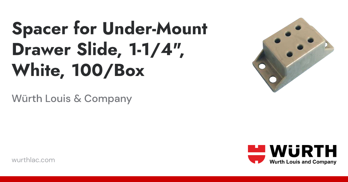 Spacer for Under-Mount Drawer Slide, 1-1/4", White, 100/Box | Würth ...