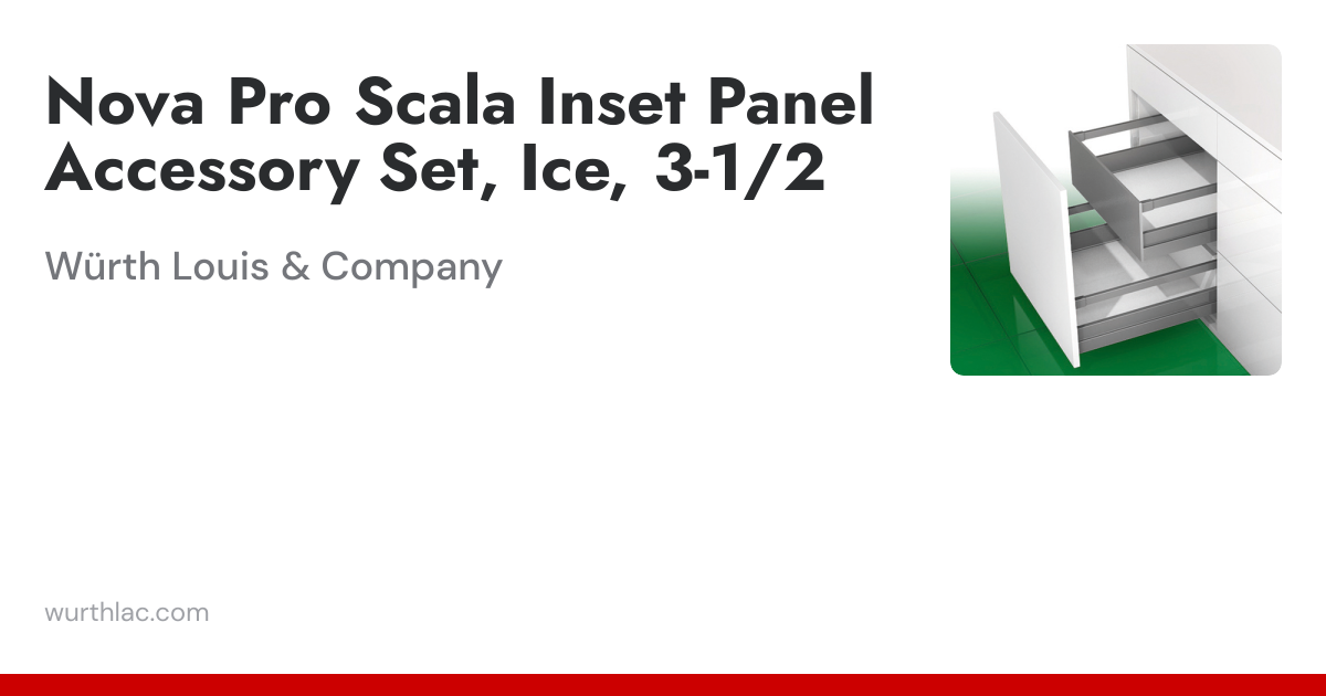 Nova Pro Scala Inset Panel Accessory Set, Ice, 3-1/2 | Würth Louis ...