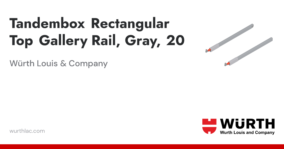 Tandembox Rectangular Top Gallery Rail, Gray, 20 | Würth Louis & Company
