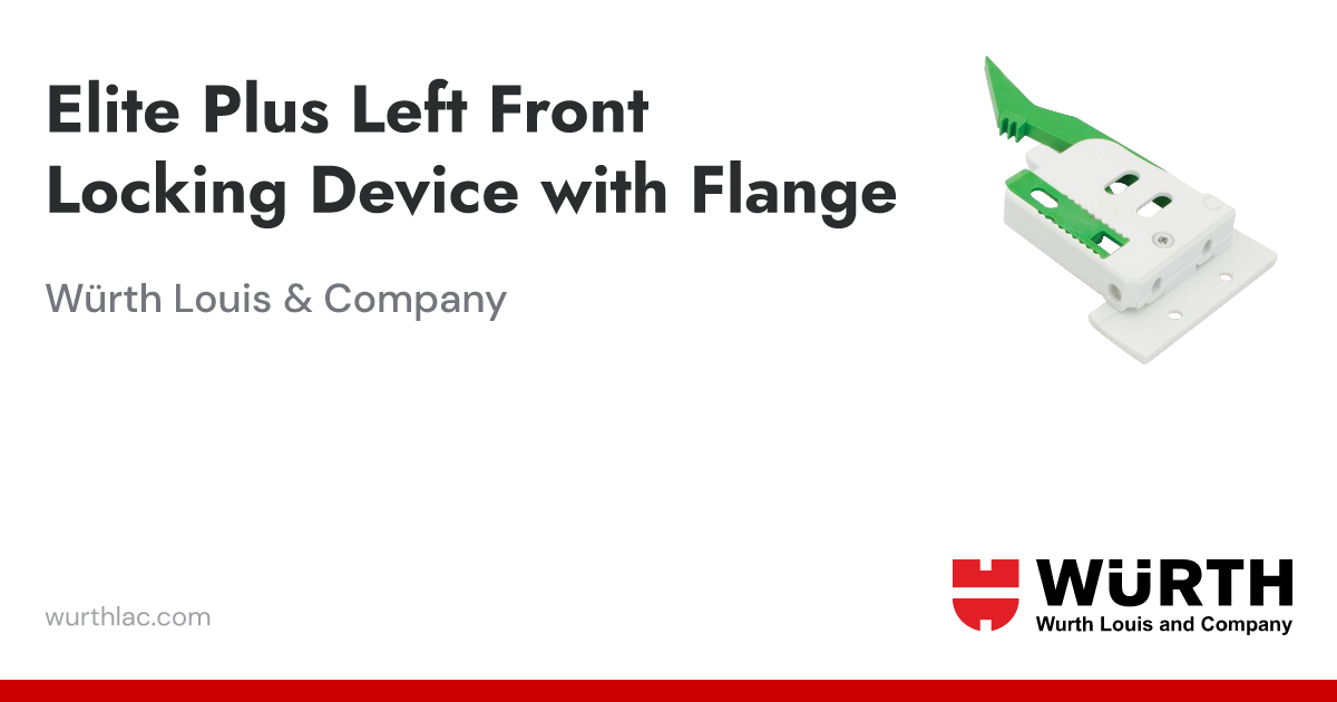 Elite Plus Left Front Locking Device with Flange | Würth Louis & Company