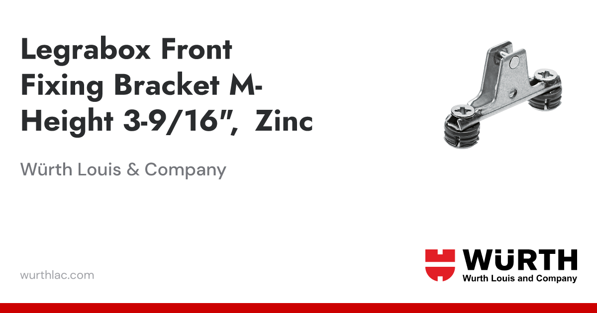Legrabox Front Fixing Bracket M-Height 3-9/16", Zinc | Würth Louis ...
