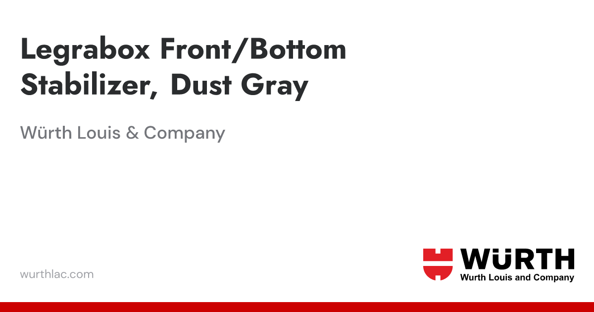 Legrabox Front/Bottom Stabilizer, Dust Gray | Würth Louis & Company