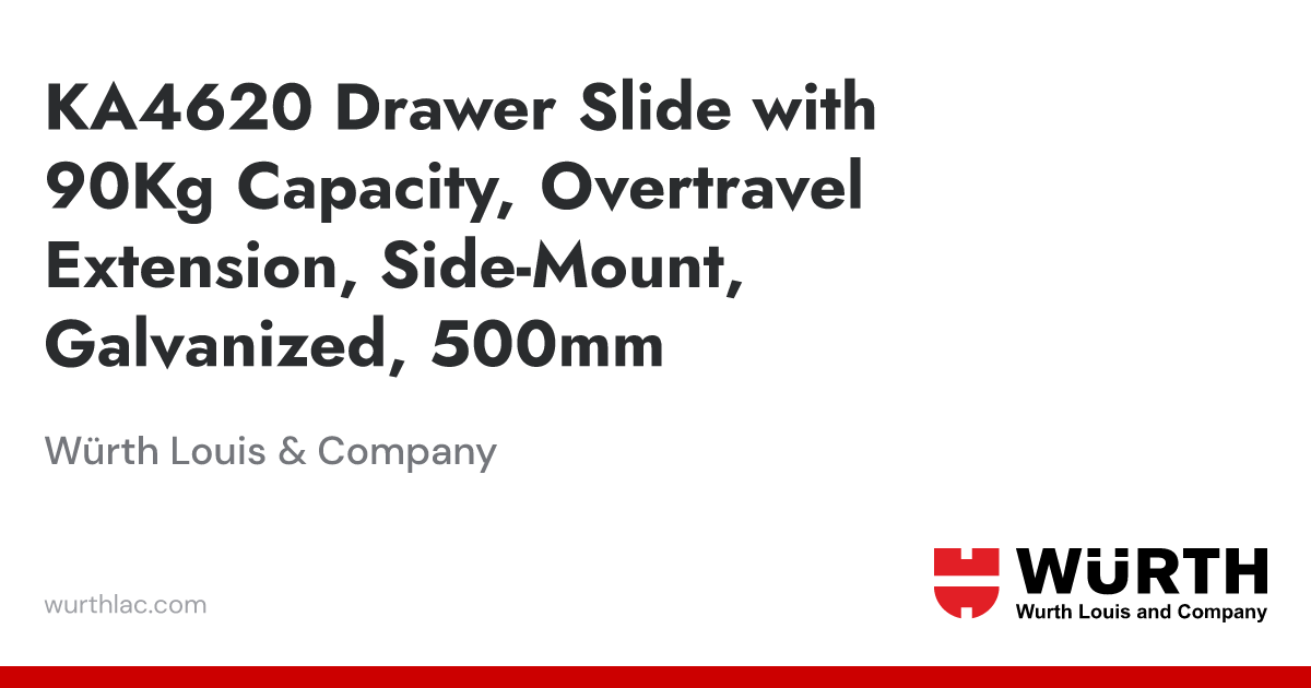 KA4620 Drawer Slide with 90Kg Capacity, Overtravel Extension, Side ...