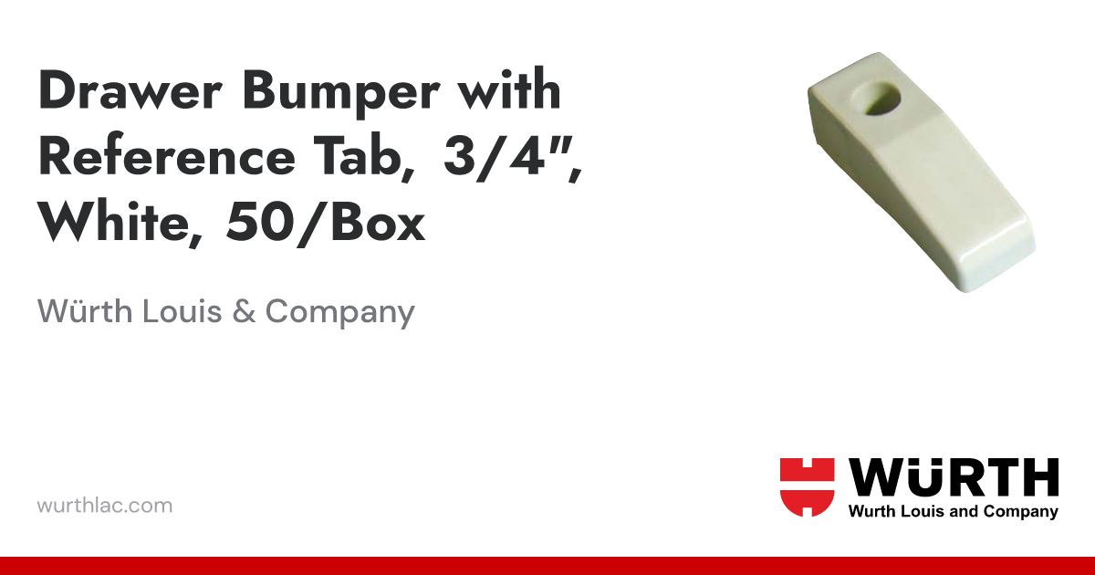 Drawer Bumper with Reference Tab, 3/4", White, 50/Box | Würth Louis ...