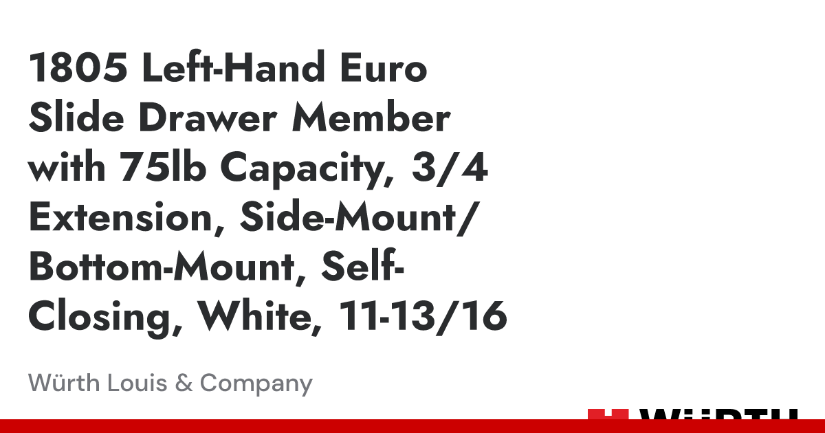 1805 Left-Hand Euro Slide Drawer Member with 75lb Capacity, 3/4 ...