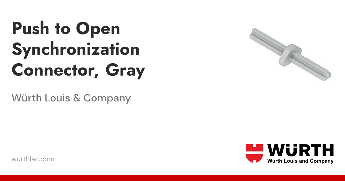 Push to Open Synchronization Connector, Gray | Würth Louis & Company