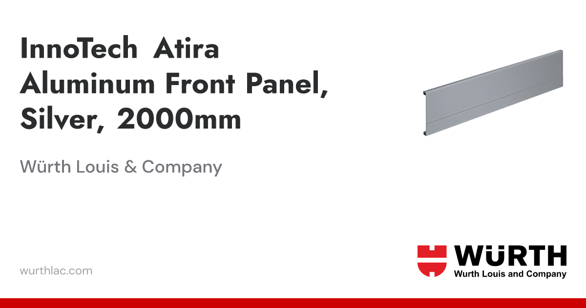 InnoTech Atira Aluminum Front Panel, Silver, 2000mm | Würth Louis & Company