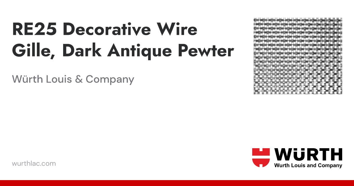 RE25 Decorative Wire Gille, Dark Antique Pewter | Würth Louis & Company