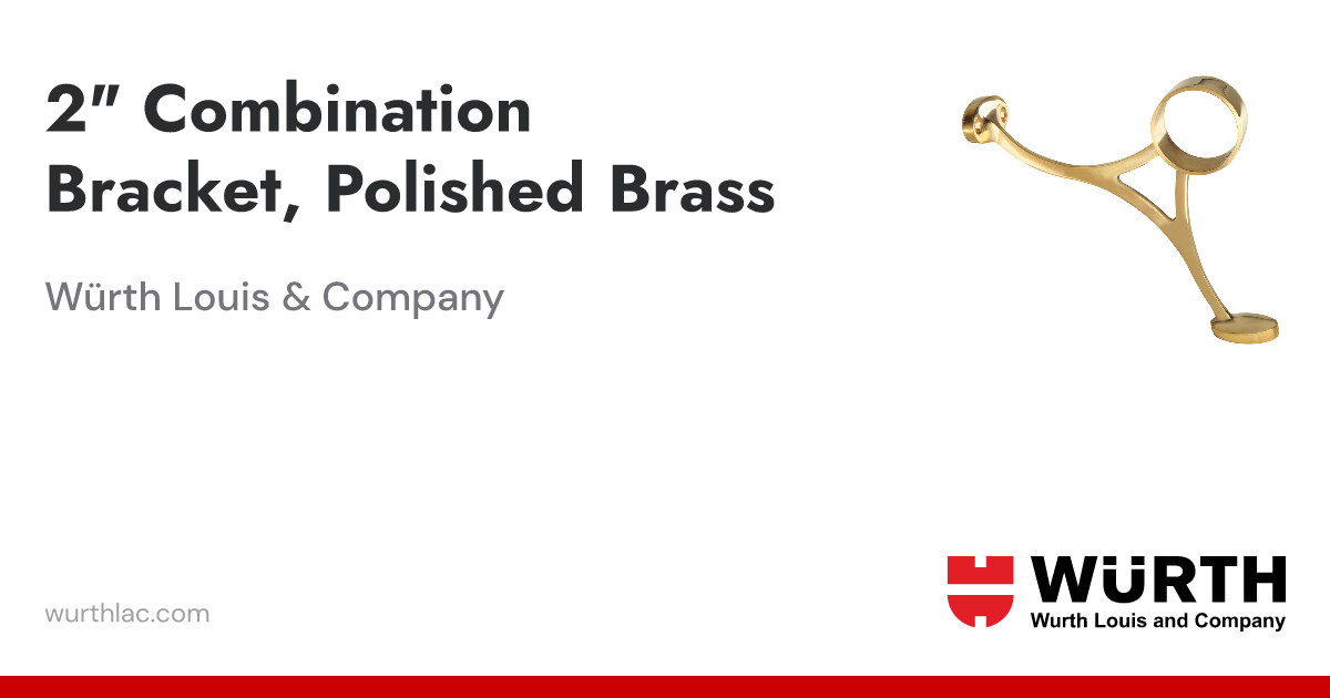 2" Combination Bracket, Polished Brass | Würth Louis & Company