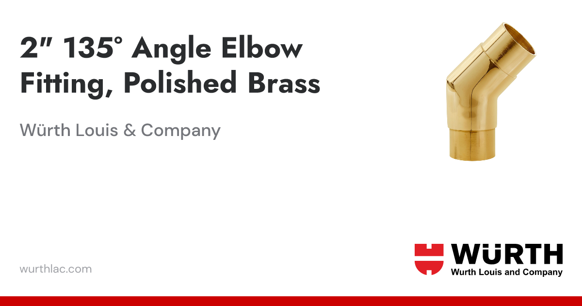 2" 135° Angle Elbow Fitting, Polished Brass | Würth Louis & Company