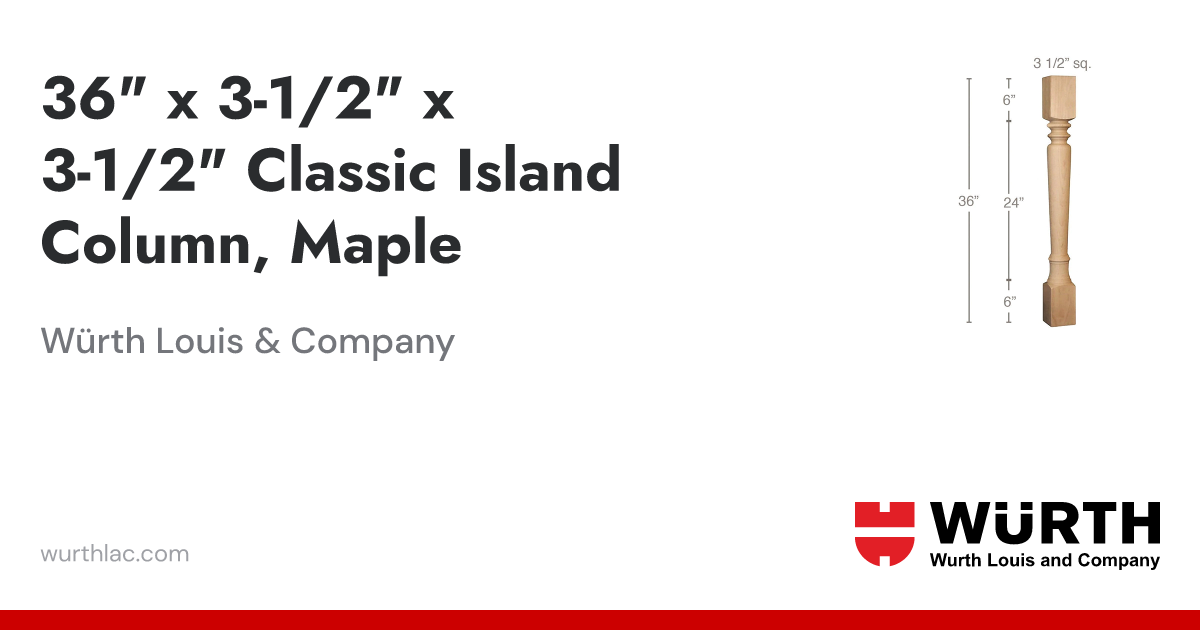 36" x 3-1/2" x 3-1/2" Classic Island Column, Maple | Würth Louis & Company