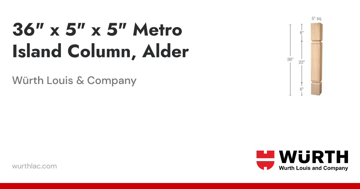 36" x 5" x 5" Metro Island Column, Alder | Würth Louis & Company