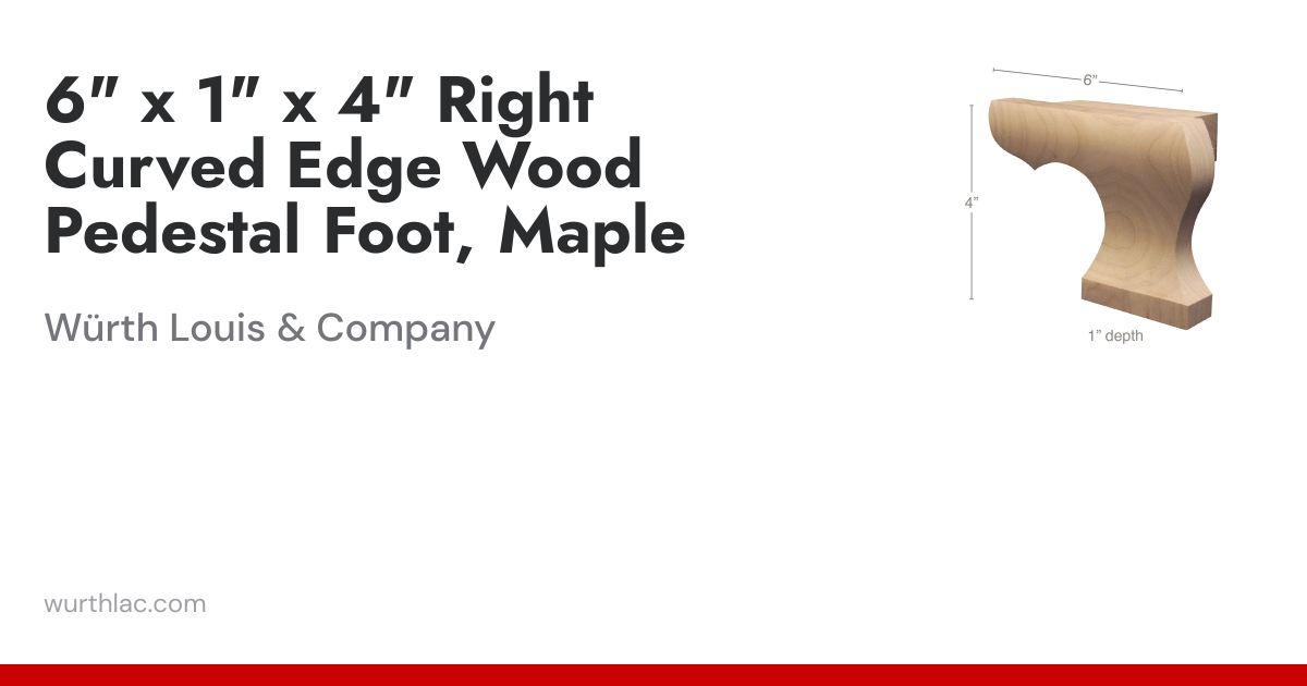6" x 1" x 4" Right Curved Edge Wood Pedestal Foot, Maple | Würth Louis ...