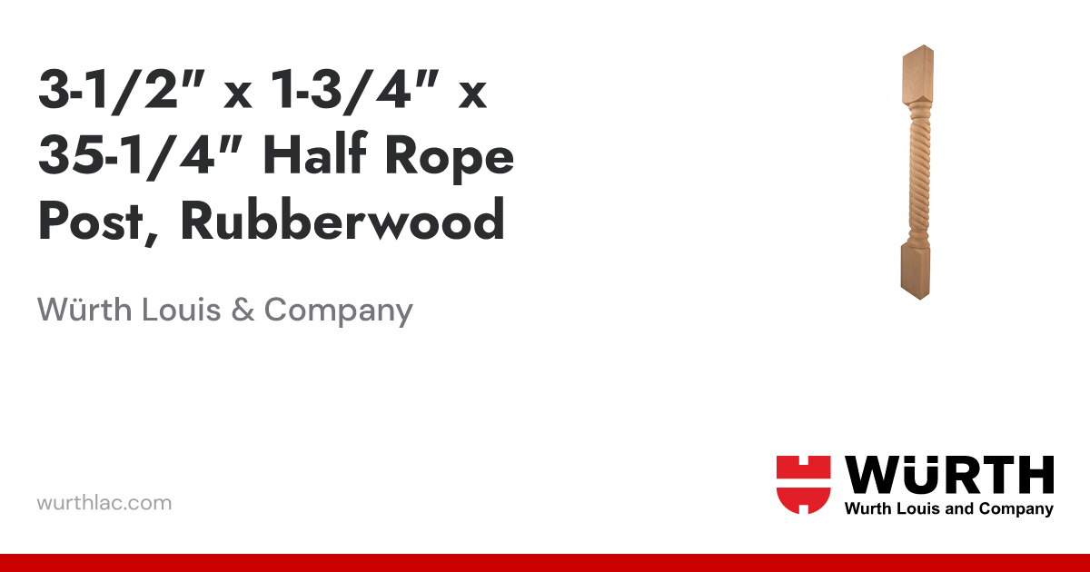 3-1/2" x 1-3/4" x 35-1/4" Half Rope Post, Rubberwood | Würth Louis ...