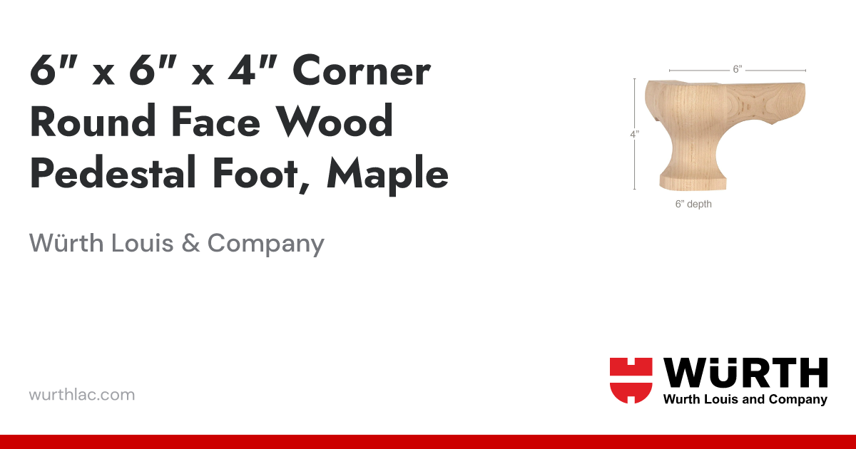 6" x 6" x 4" Corner Round Face Wood Pedestal Foot, Maple | Würth Louis ...