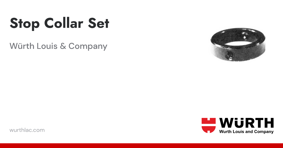 Stop Collar Set | Würth Louis & Company