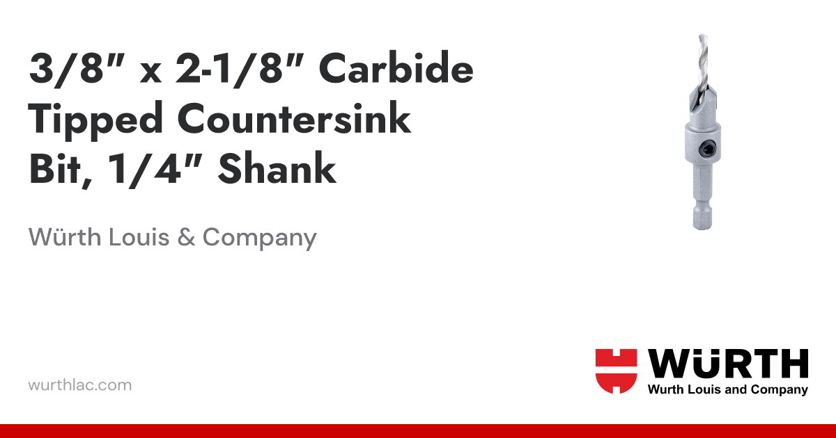 3/8" x 2-1/8" Carbide Tipped Countersink Bit, 1/4" Shank | Würth Louis ...