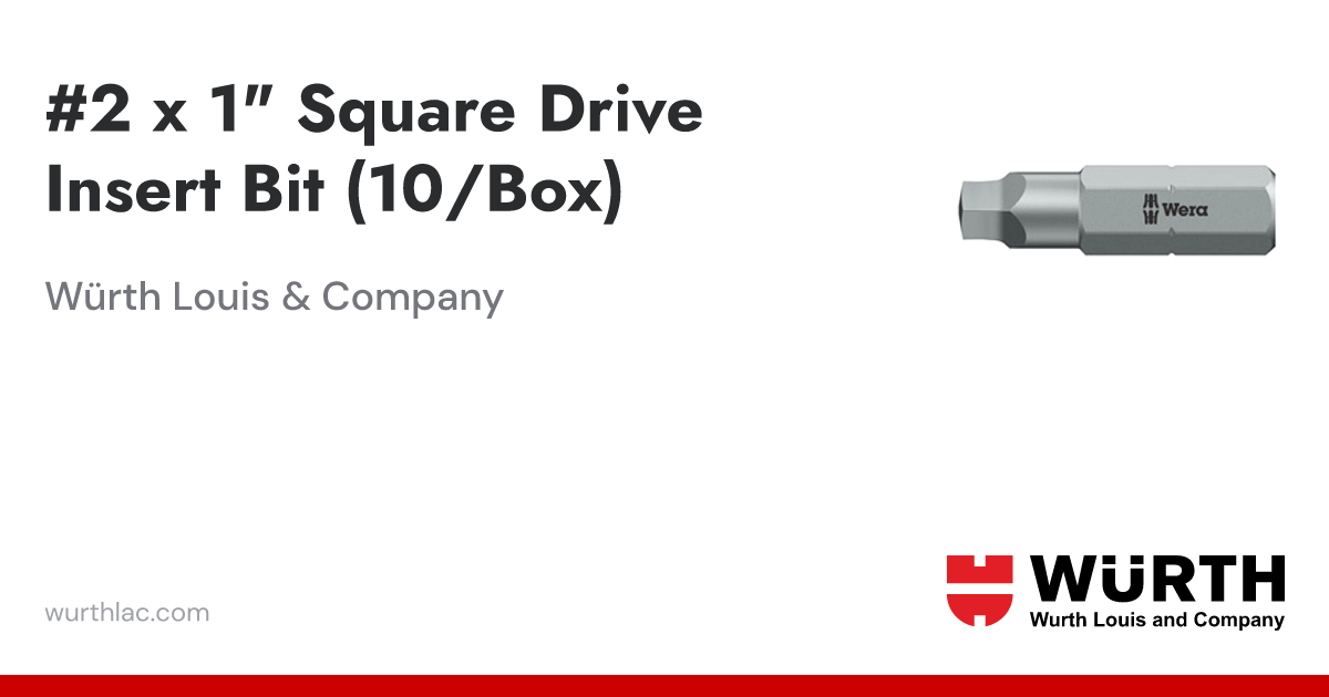 #2 x 1" Square Drive Insert Bit (10/Box) | Würth Louis & Company