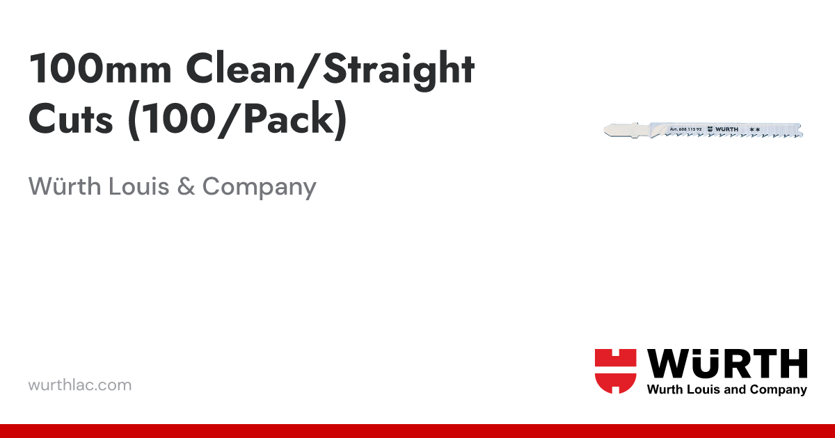 100mm Clean/Straight Cuts (100/Pack) | Würth Louis & Company